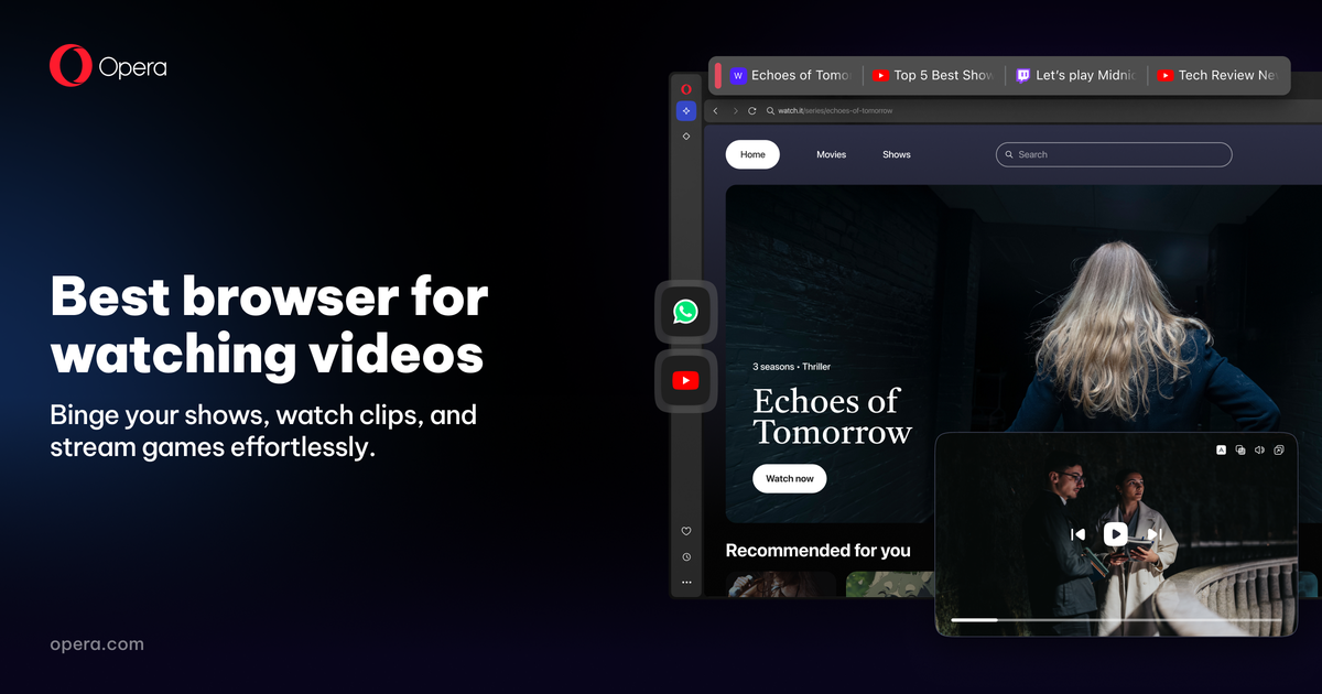 Opera | Le meilleur navigateur pour regarder des vidéos | Opera