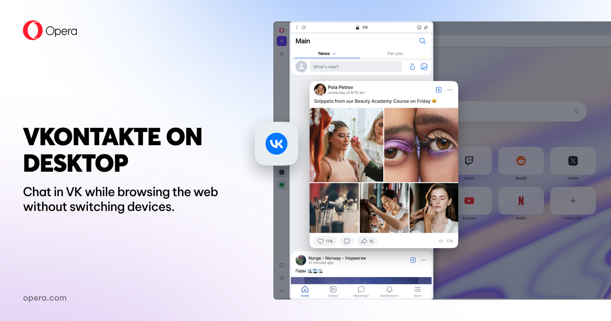 VKontakte in Opera | Use VKontakte on desktop | Opera Browser